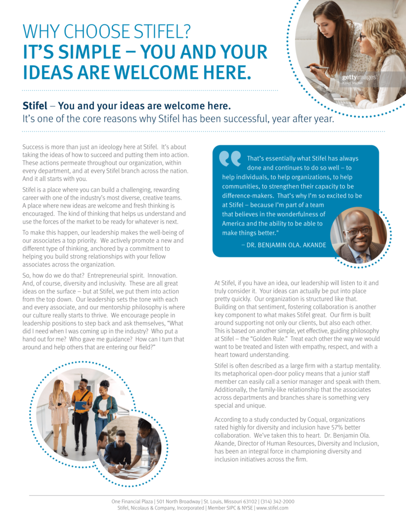 Why Choose Stifel? It's Simple - You and Your Ideas Are Welcome Here